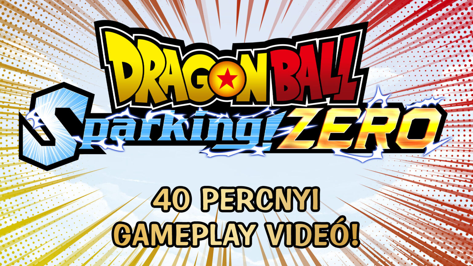 Dragon Ball Sparking! ZERO - 40 percnyi gameplay | Dragon Ball Hungary